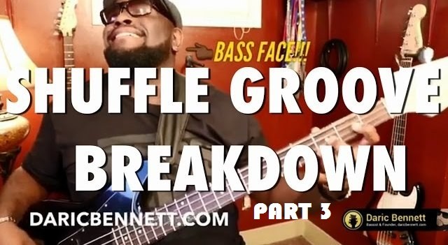 Shuffle Groove Breakdown Part 3 - Daric Bennetts Bass Lessons